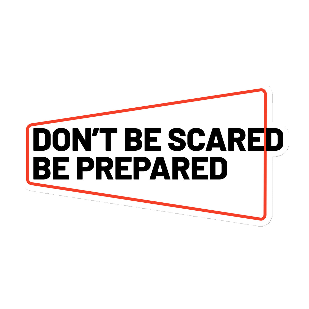 Don't Be Scared, Be Prepared Magnet – Shop Ryan Hall, Y'all